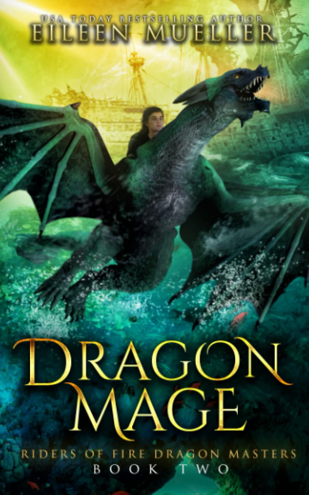 Dragon Mage: Riders of Fire Dragon Masters, Book Two - A Dragons' Realm ...