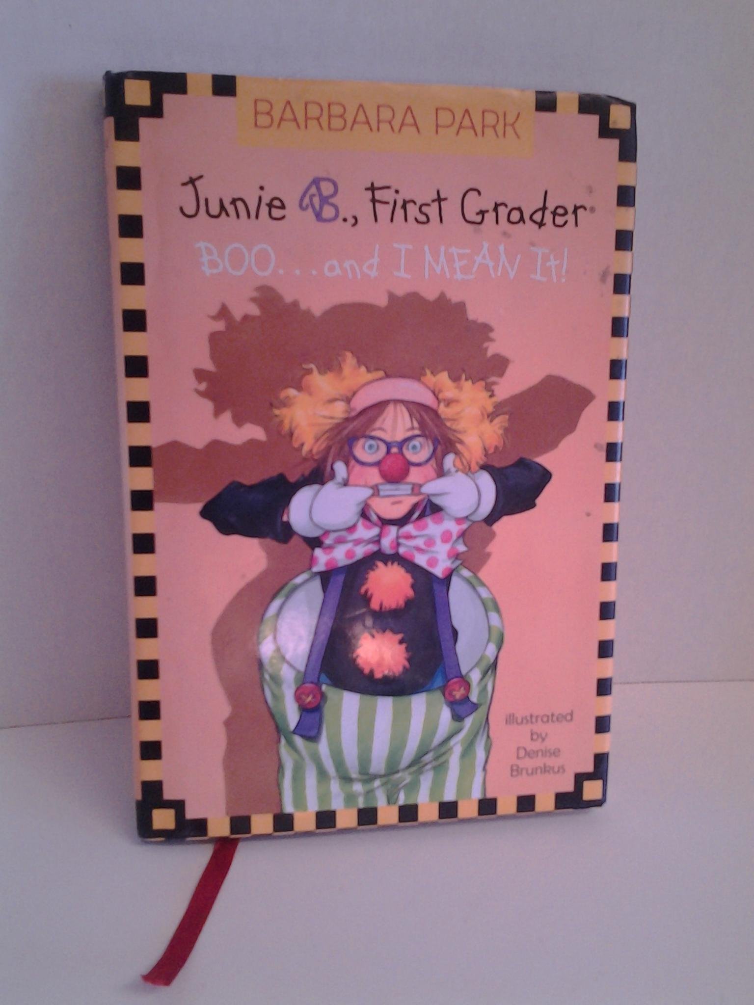 Boo.. and I Mean It! (Junie B., First Grader) (A Stepping Stone Book(TM ...