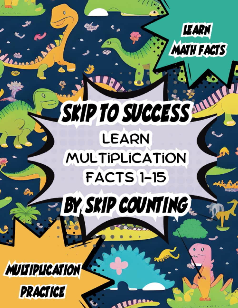 Skip to Success Multiplication Facts Practice Book: Master ...