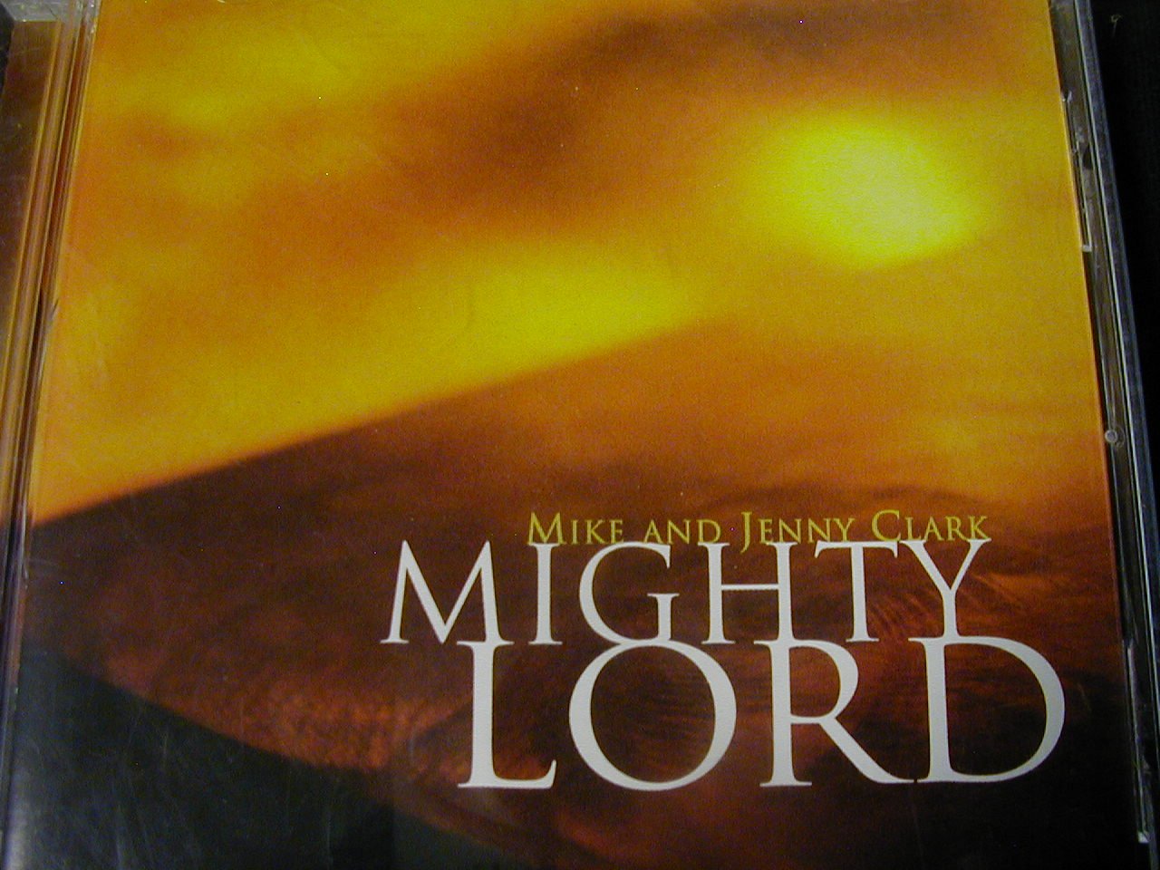 Mike And Jenny Clark - Mighty Lord - Amazon.com Music