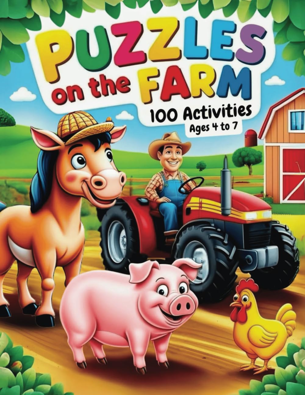 Puzzles on the Farm: 100 Farm-Themed Puzzles for Kids Ages 4–7: Mazes ...