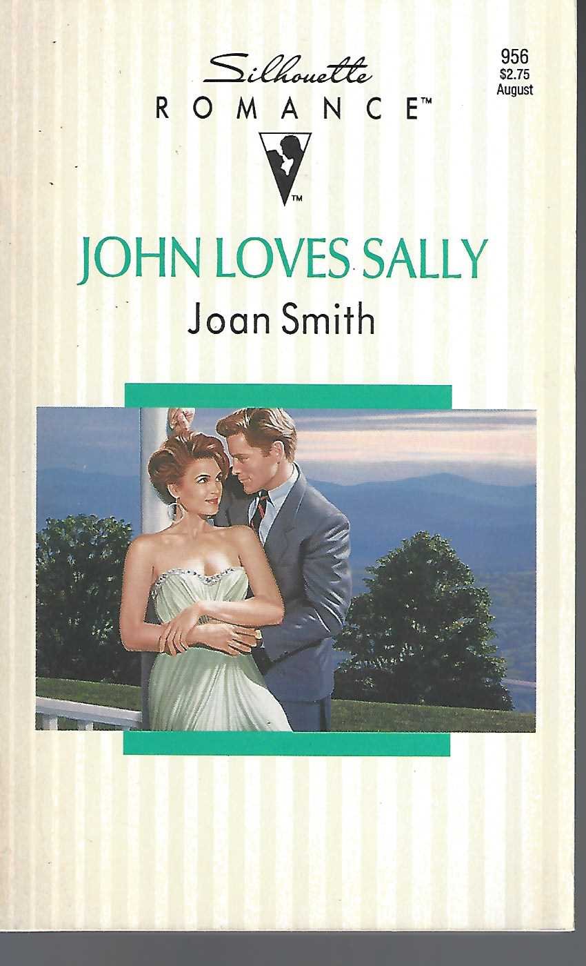 John Loves Sally (Silhouette Romance): Joan Smith: 9780373089567 ...