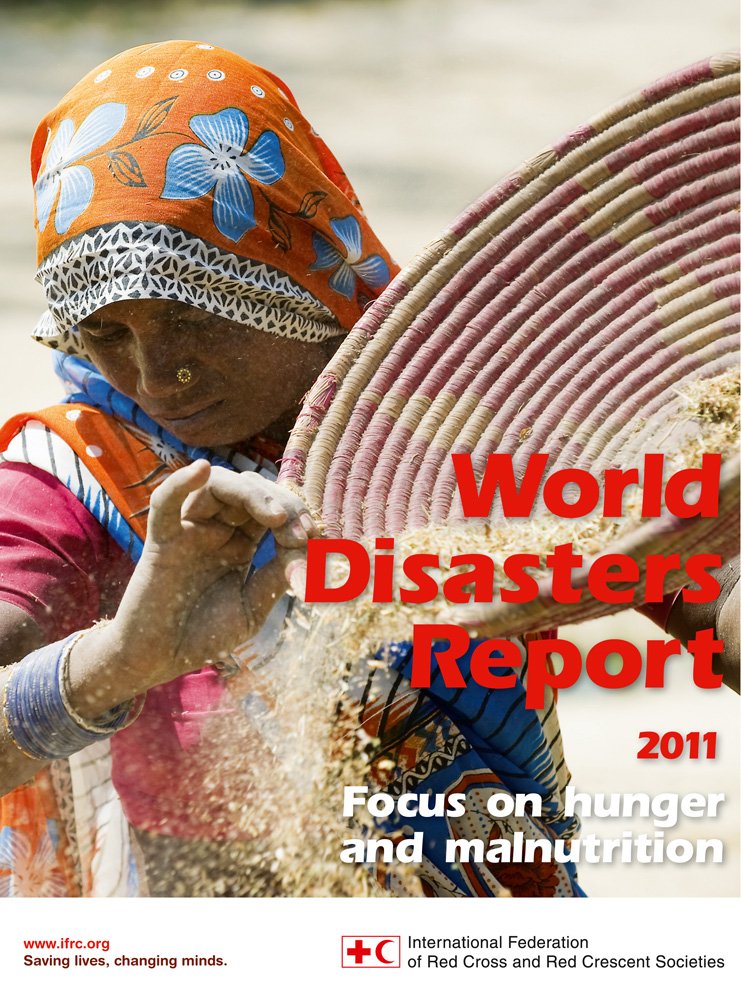 World Disasters Report 2011: Focus on hunger and malnutrition - Kindle ...