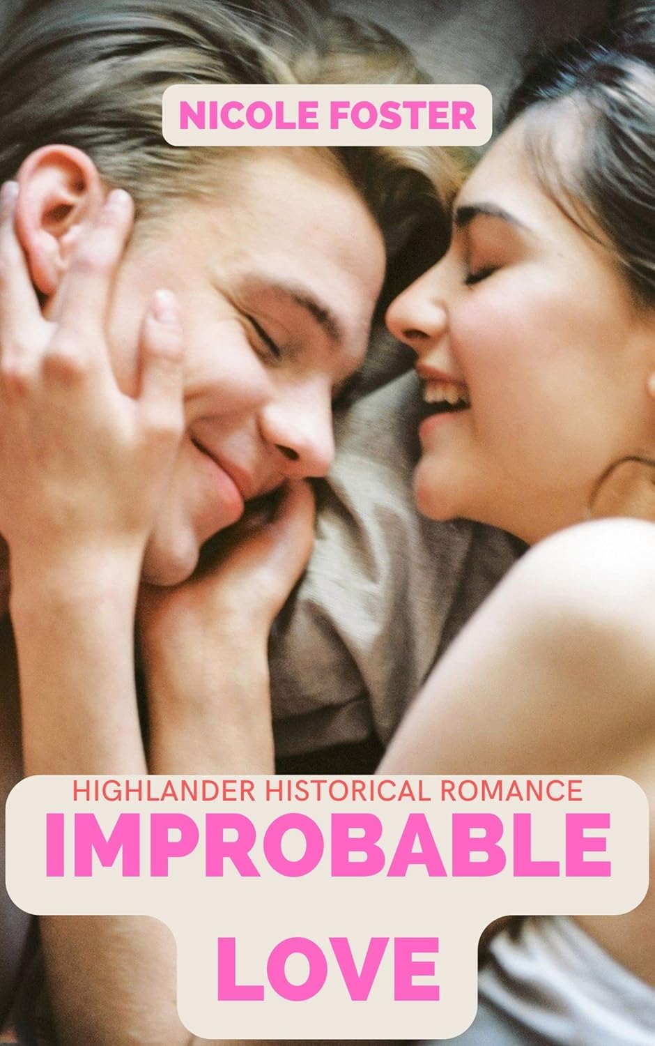 Improbable Love: Highlander Historical Romance - Kindle edition by Foster, Nicole . Romance ...