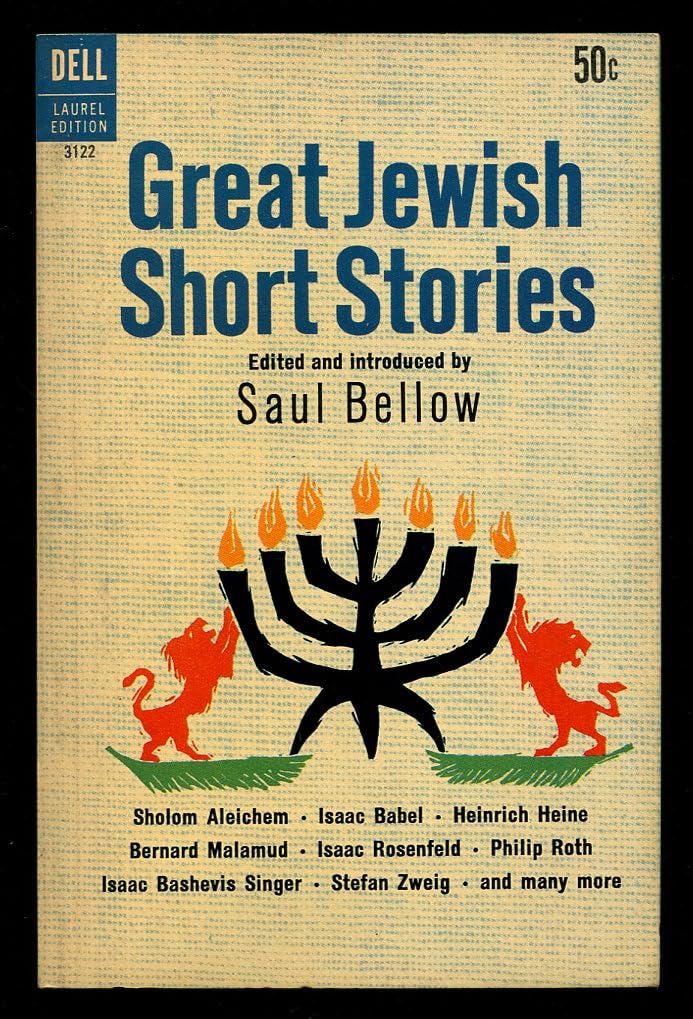 Great Jewish Short Stories: (ALEICHEM, Sholom, Samuel Joseph Agnon ...