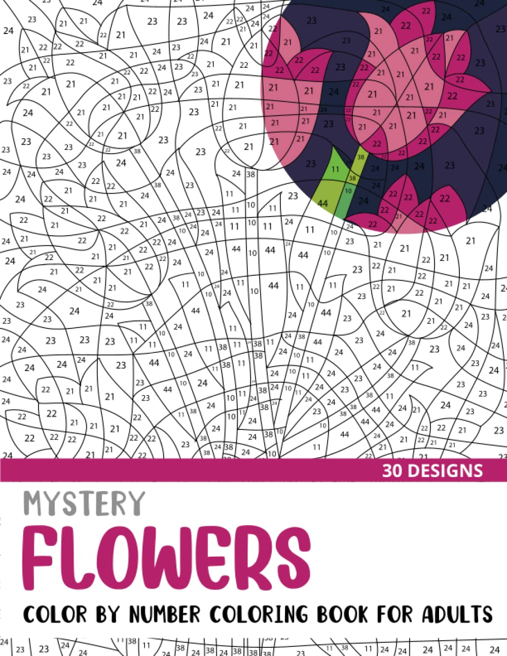 Amazon.com: Mystery Flowers Color By Number Coloring Book for Adults ...