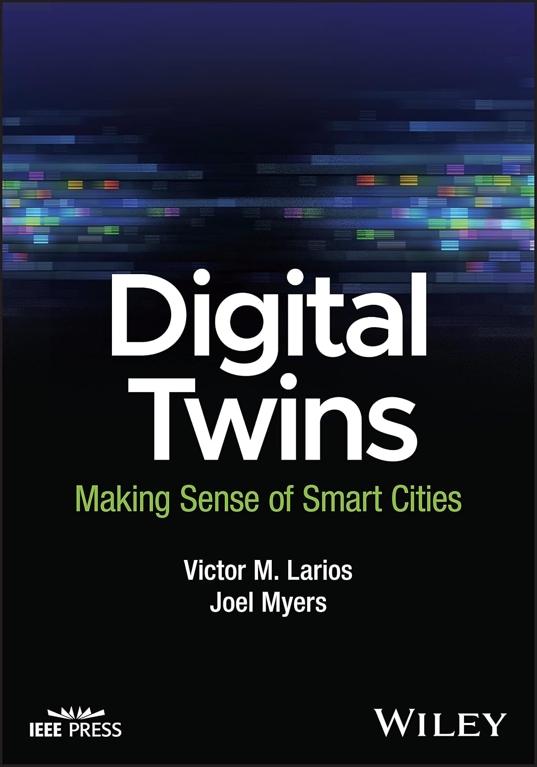 Digital Twins: Making Sense of Smart Cities: Amazon.co.uk: Larios ...