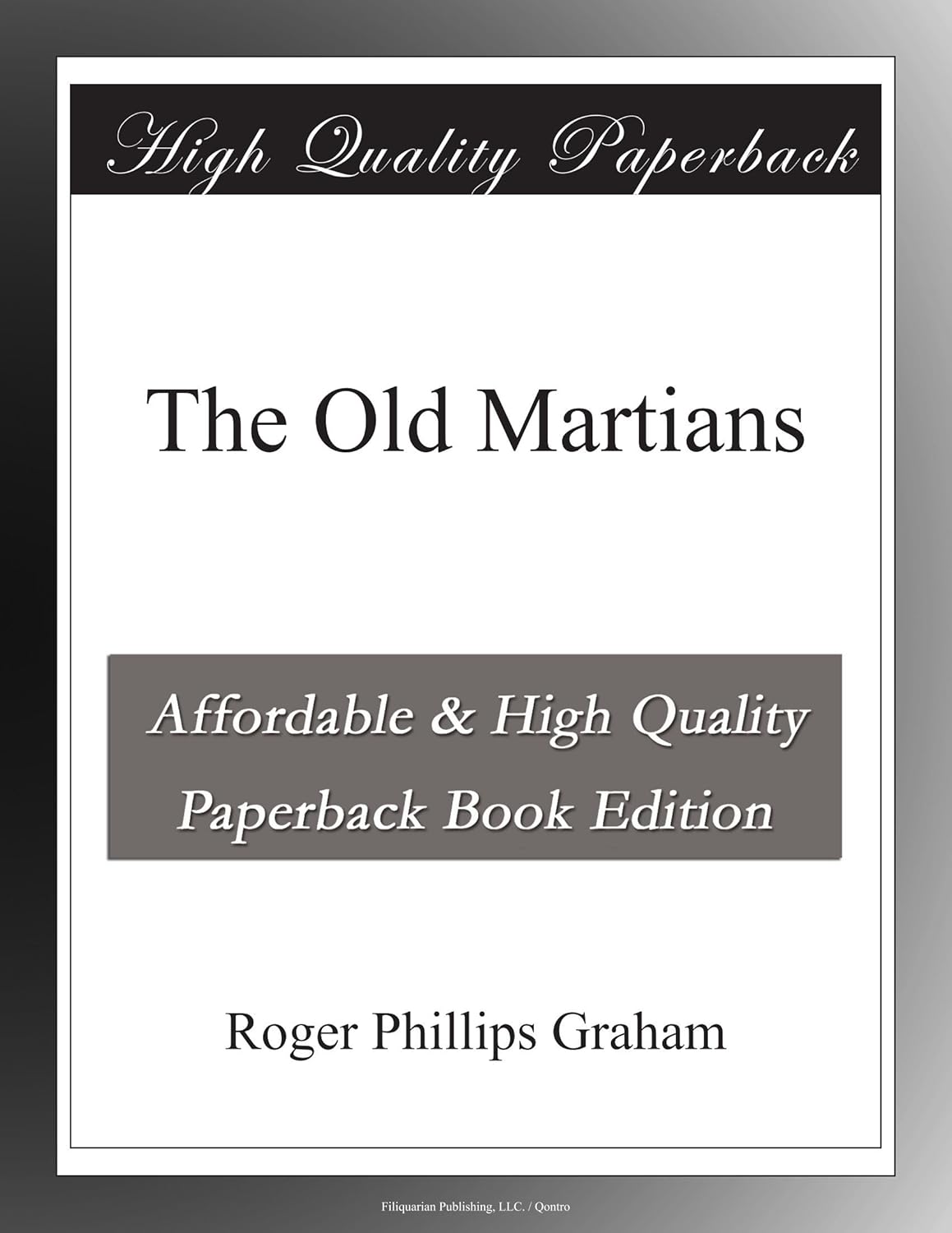 The Old Martians: Graham, Roger Phillips: Amazon.com: Books