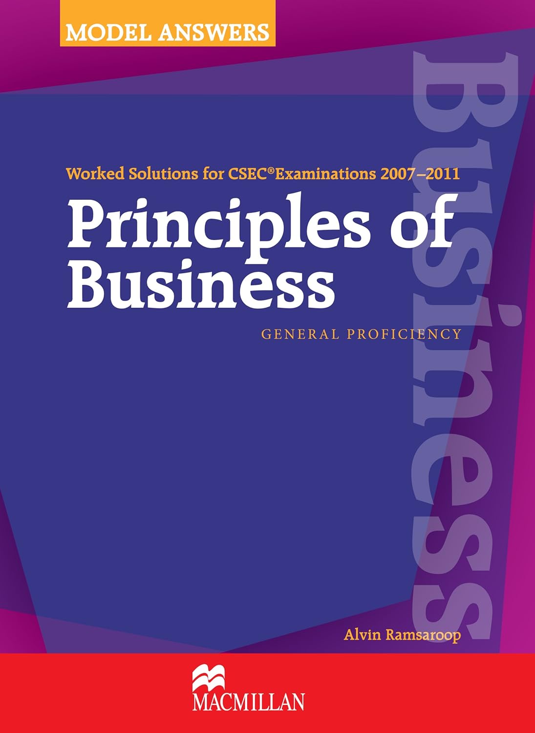 Buy Worked Solutions for CSEC (R) 2007-2011: Principles of Business ...