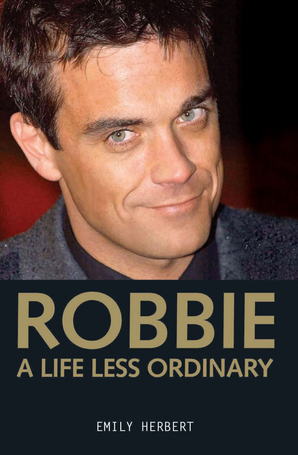 Robbie: A Life Less Ordinary: Herbert, Emily: 9781844542321: Amazon.com ...