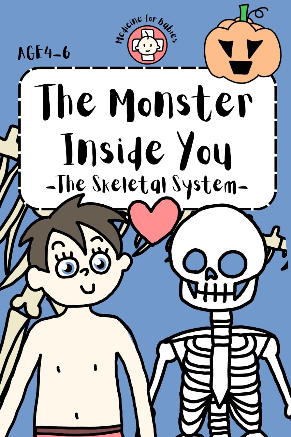 Amazon | The Monster Inside You!: The Skeletal System | Shirado, Sarah ...