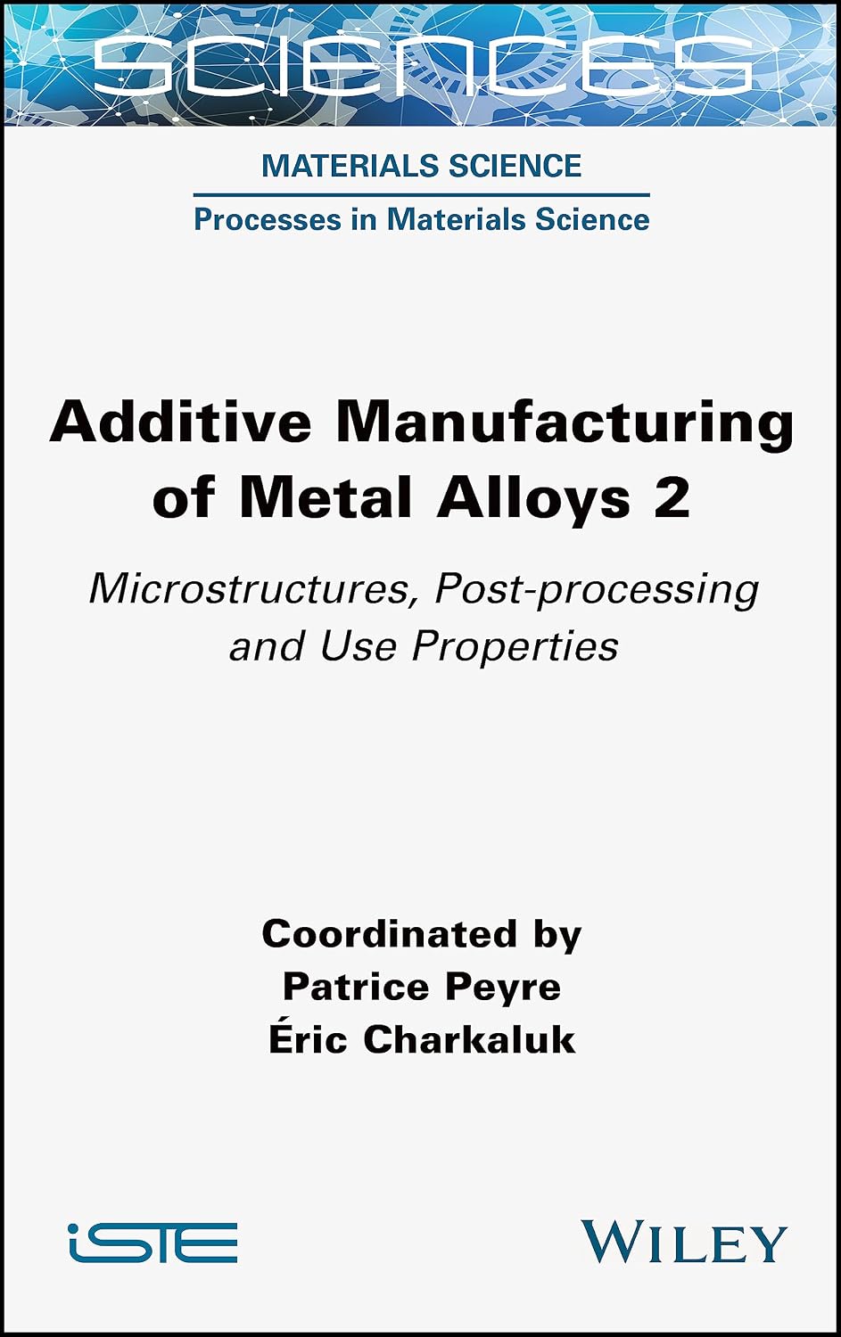 Amazon.com: Additive Manufacturing of Metal Alloys 2: Microstructures ...