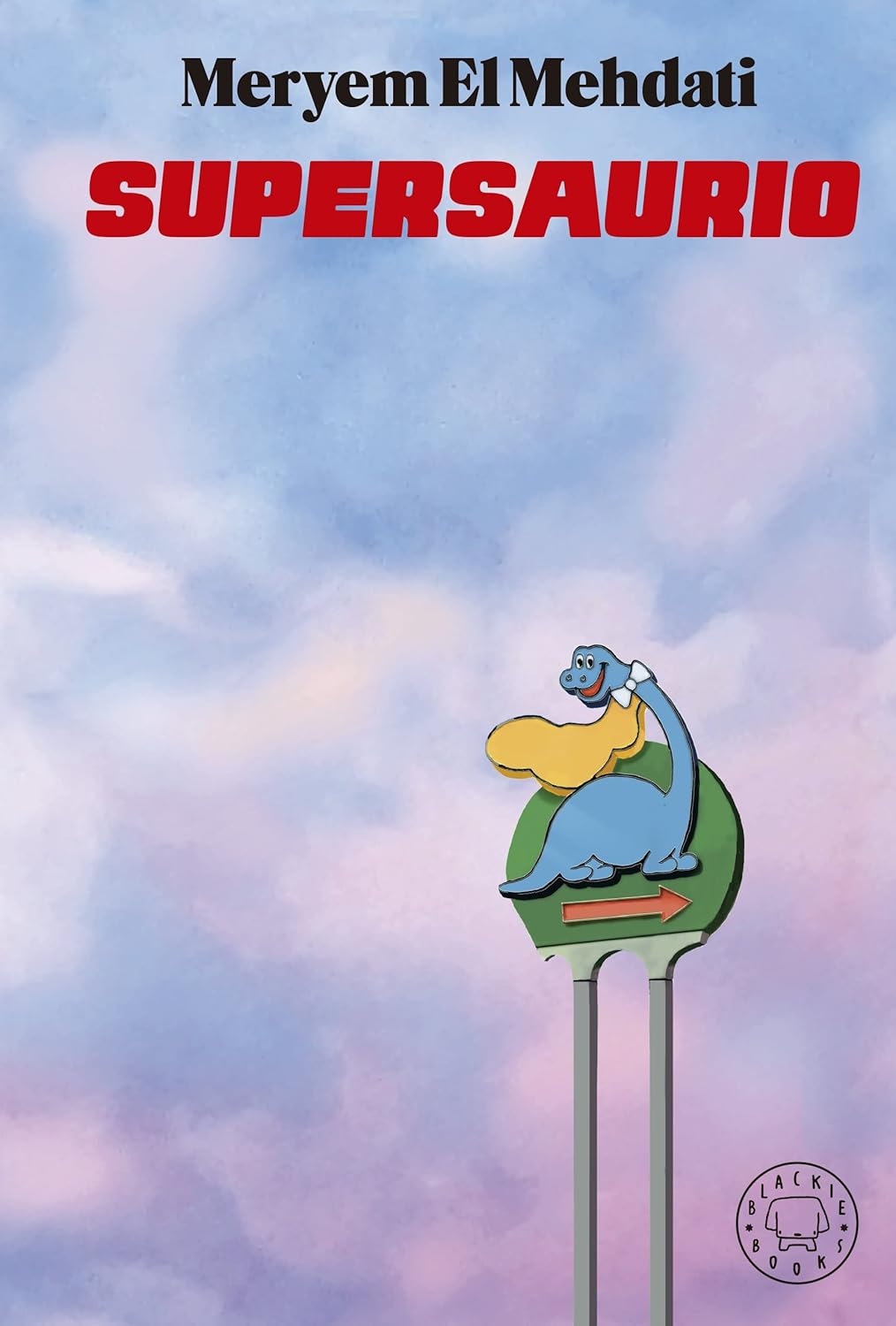 Supersaurio: El Mehdati, Meryem: 9788418187773: Amazon.com: Books