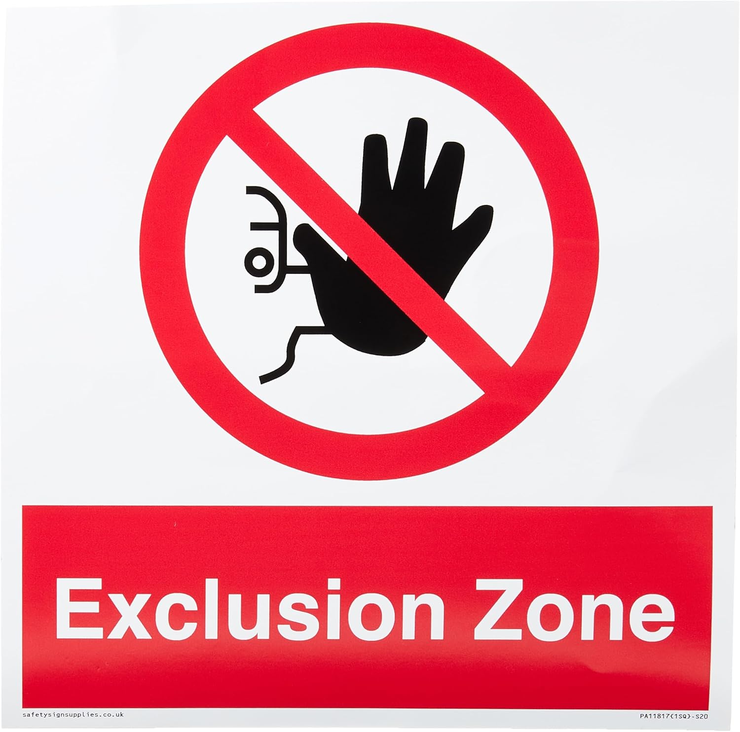 Amazon.com: Exclusion Zone Sign - 200x200mm - S20 : Industrial & Scientific