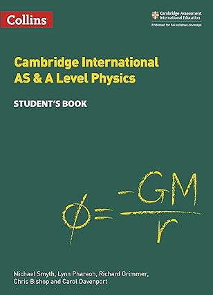 Cambridge International AS & A Level Physics Student's Book (Collins ...
