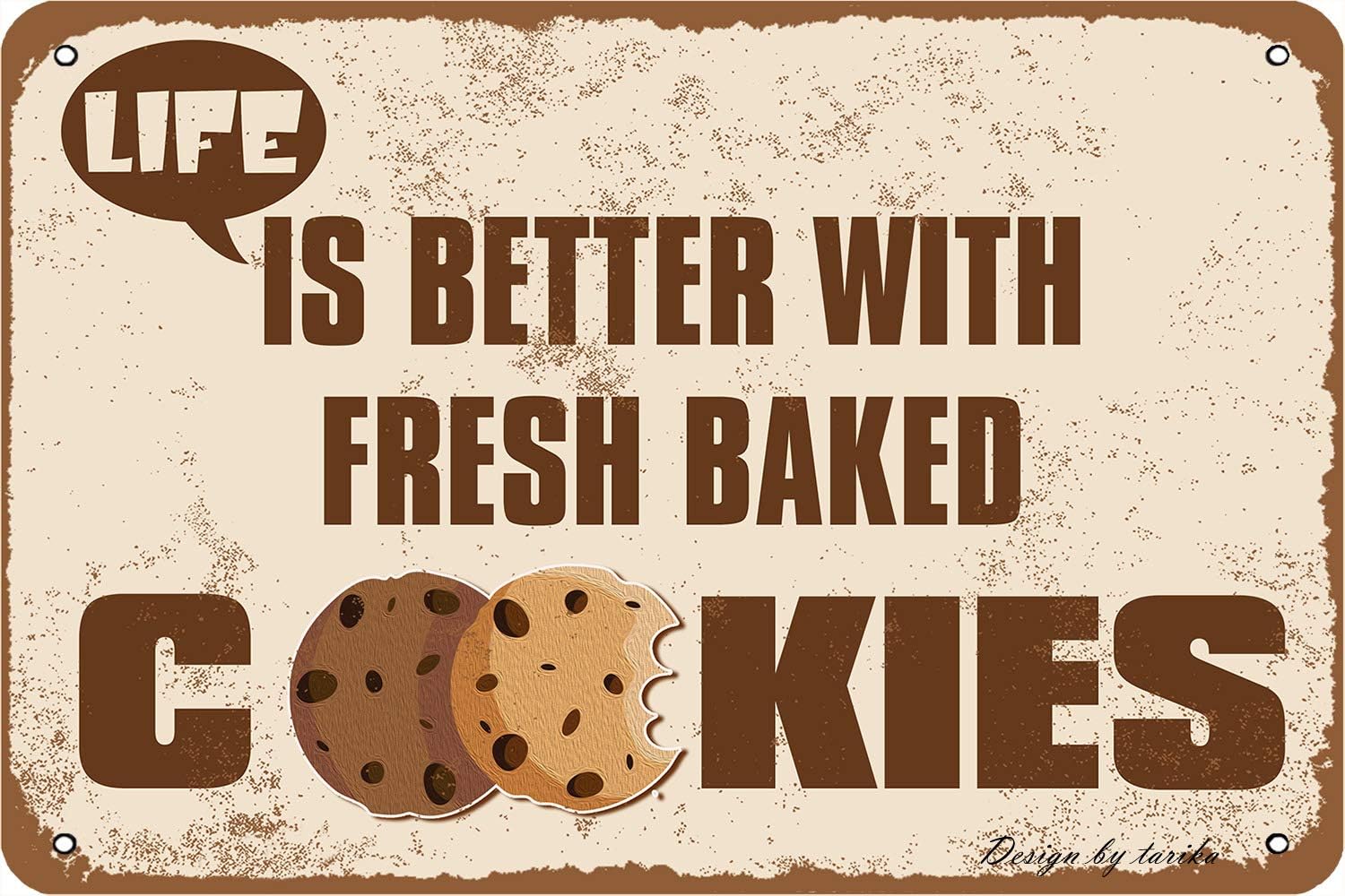 Amazon.com: Life Is Better With Fresh Baked Cookies Iron Poster ...