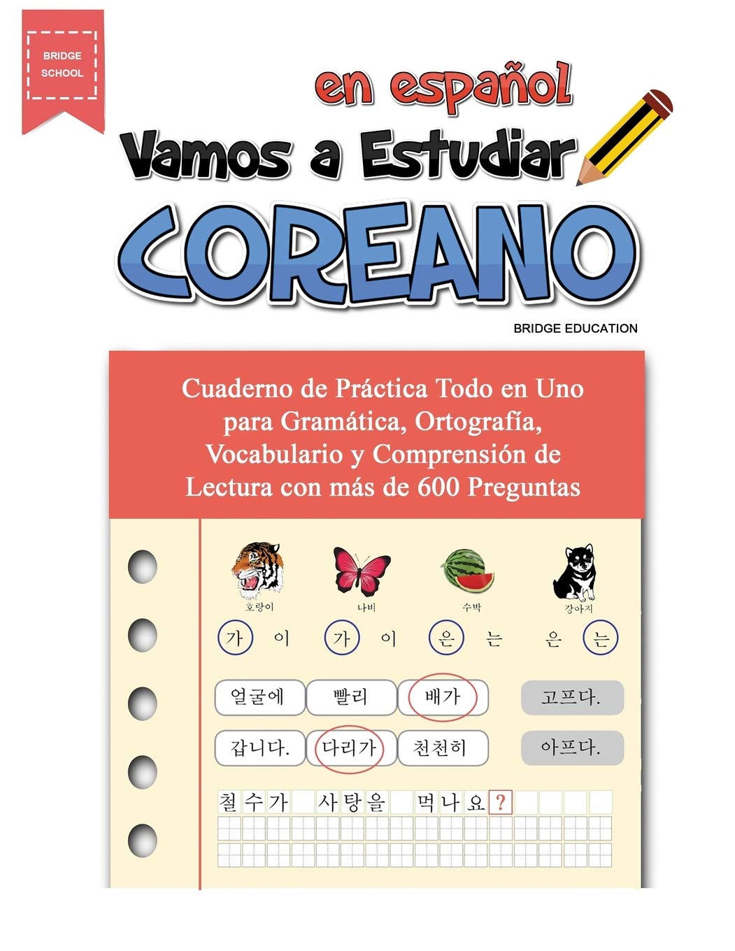 Vamos A Estudiar Coreano: Cuaderno de Práctica Todo en Uno para ...