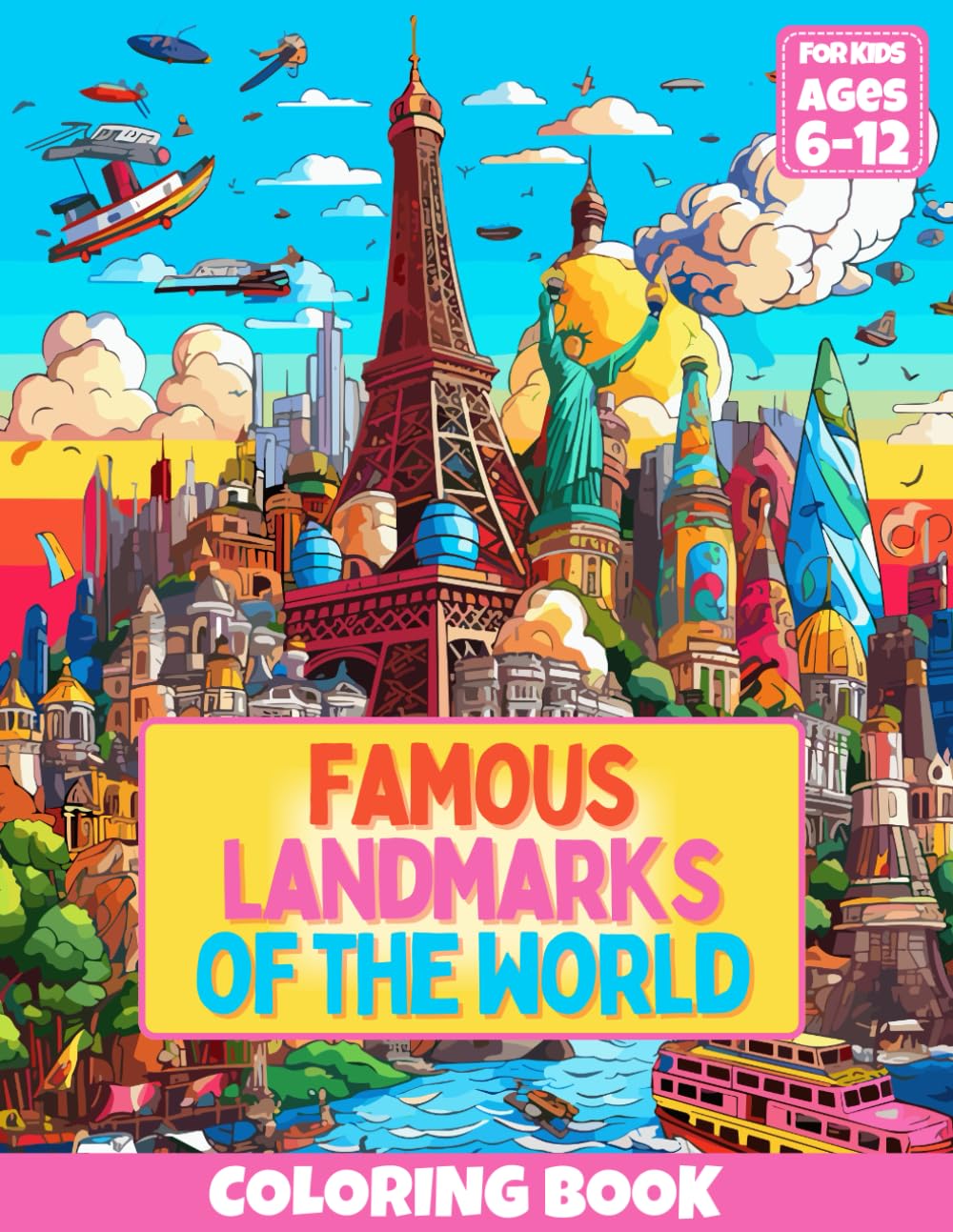 Famous Landmarks of the World Coloring Book: An Awesome Coloring ...