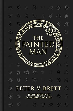The Painted Man (The Demon Cycle) : Brett, Peter V., Broniek, Dominik ...