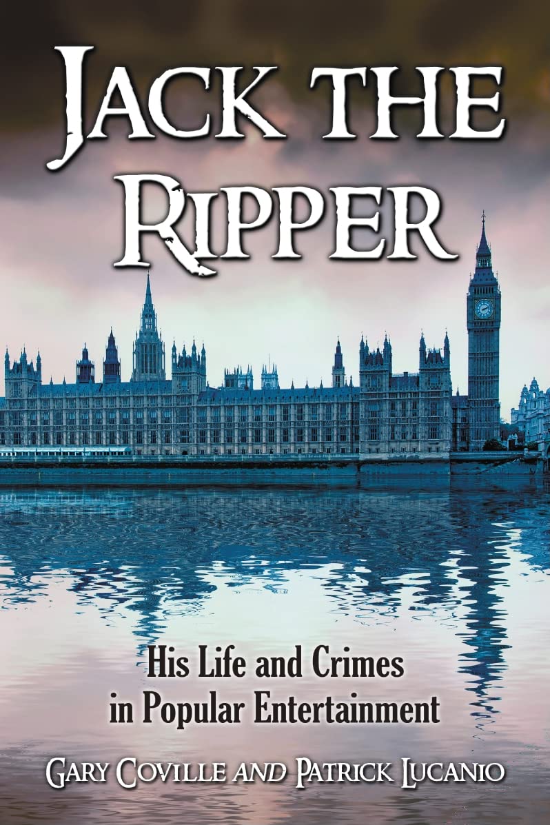 Jack the Ripper: His Life and Crimes in Popular Entertainment: Amazon ...