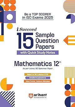 (OLD EDITION) Arihant ISC i Succeed 15 Sample Question Papers ...