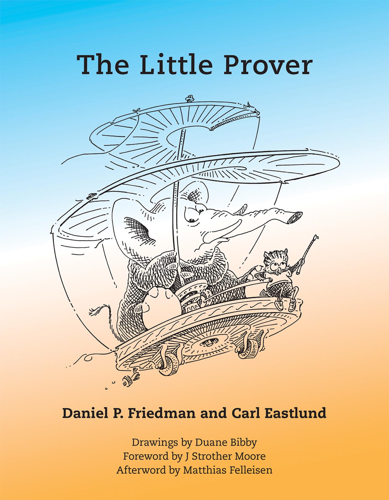 The Little Prover: Amazon.co.uk: Friedman, Daniel P., Eastlund, Carl ...