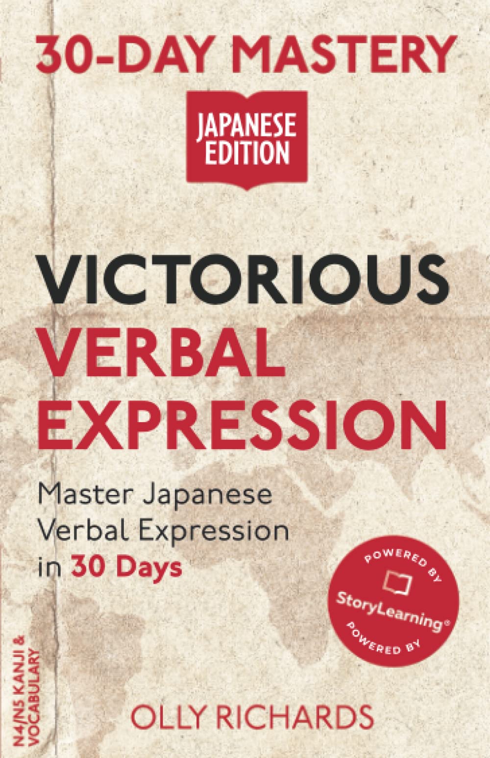 30-Day Mastery: Victorious Verbal Expression: Master Japanese Verbal Expression in 30 Days (30 ...