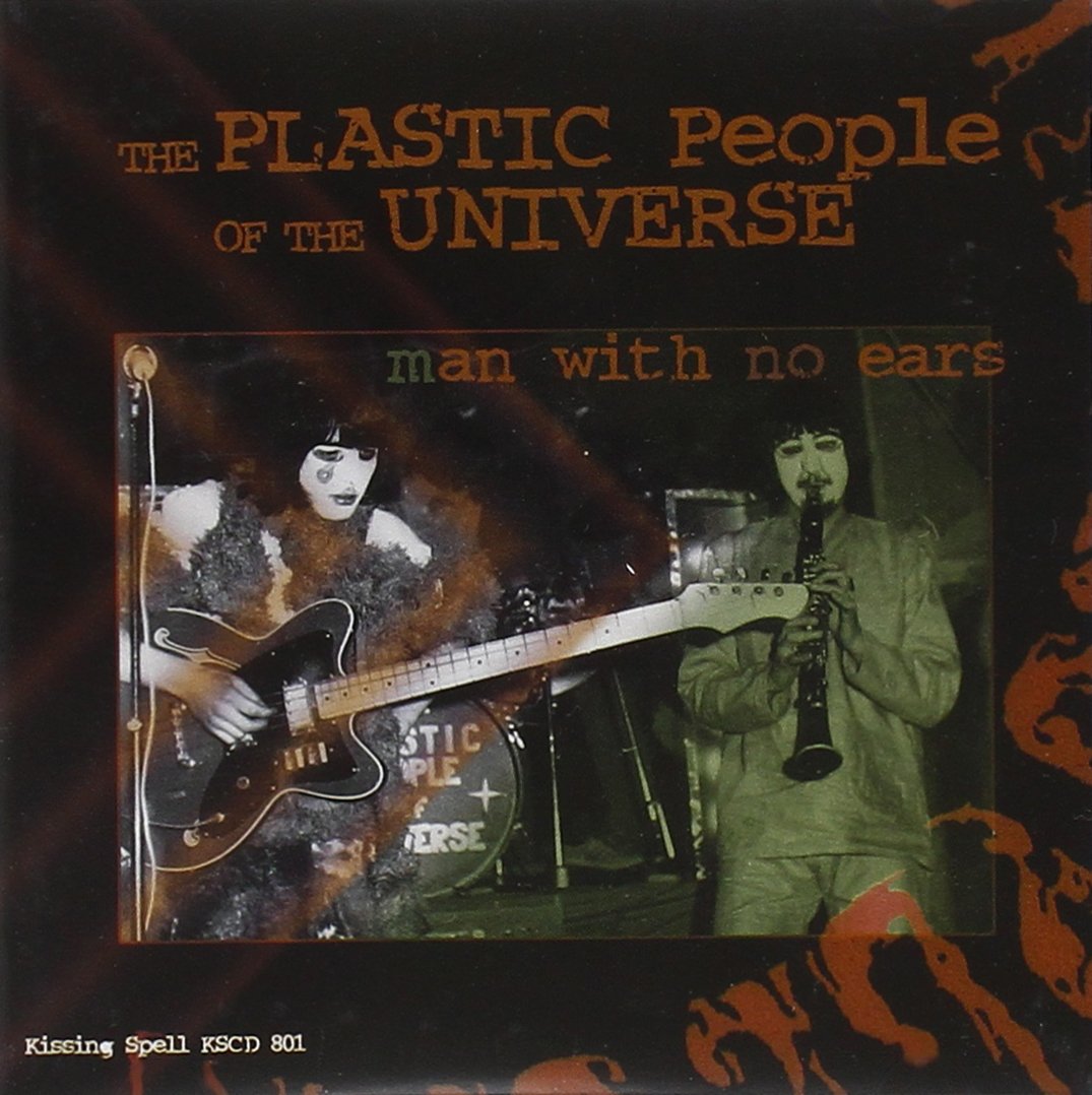 PLASTIC PEOPLE OF THE UNIVERSE - Man With No Ears - Amazon.com Music