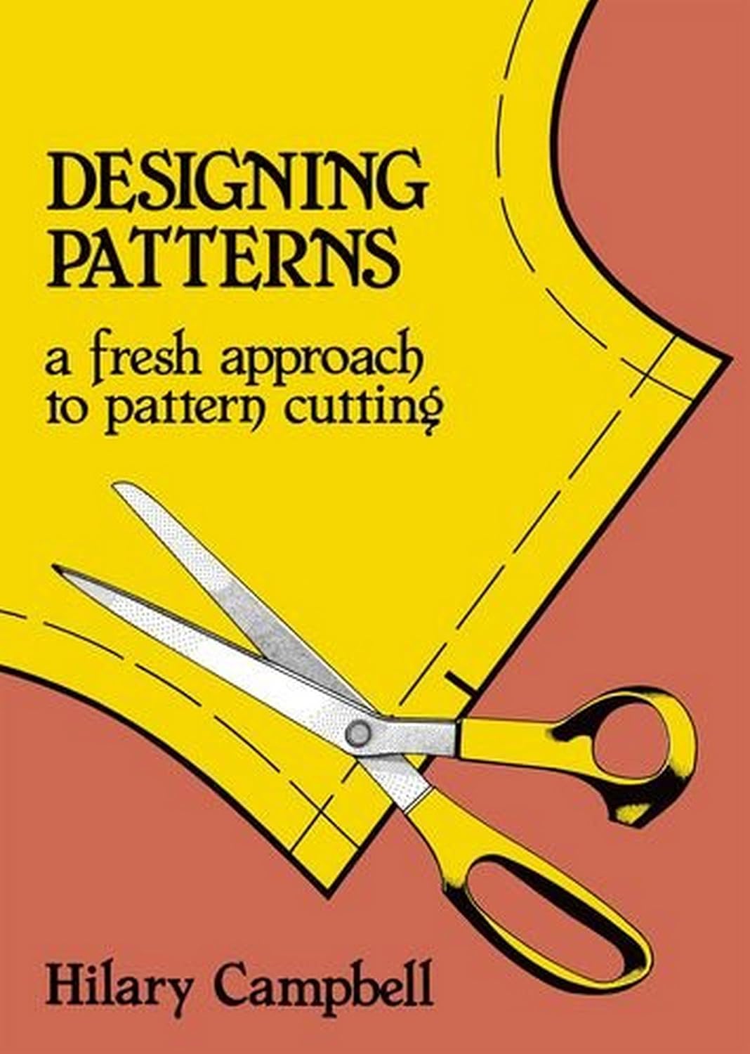 Designing Patterns - A Fresh Approach to Pattern Cutting - Kindle edition by Campbell, Hilary ...