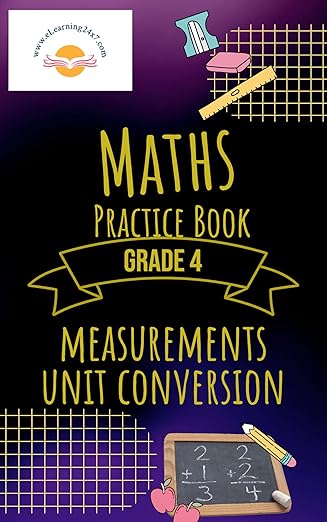 MATHS PRACTICE BOOK: GRADE 4 MEASUREMENT UNIT CONVERSIONS (MATHS ...