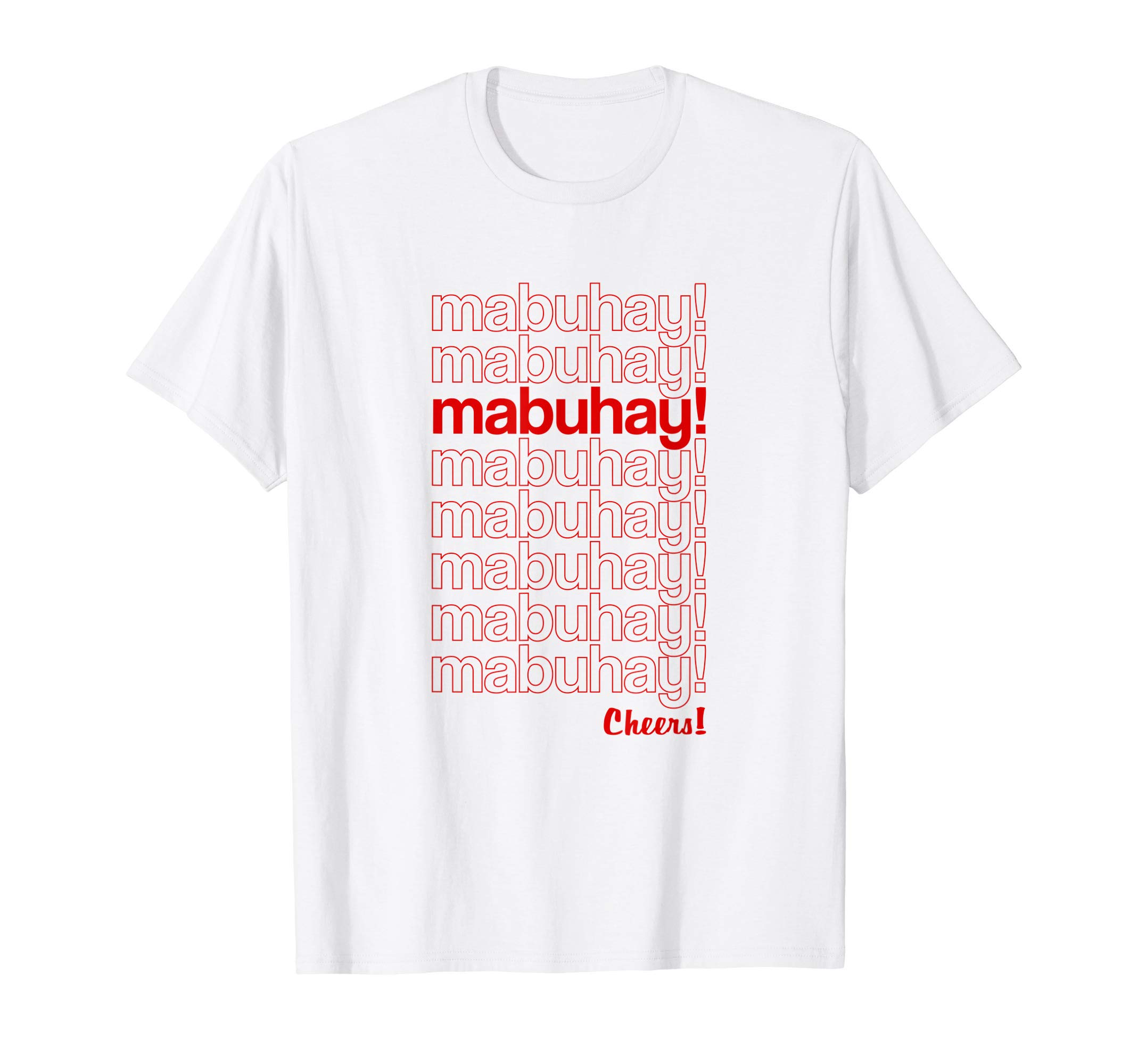 Buy Mabuhay Filipino Cheers Pinoy Lolo Lola Tito Philippines Fun T ...