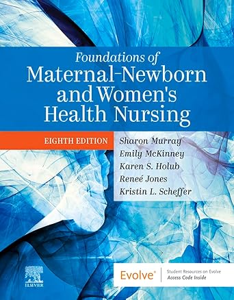 Amazon.com: Foundations of Maternal-Newborn and Women's Health Nursing ...