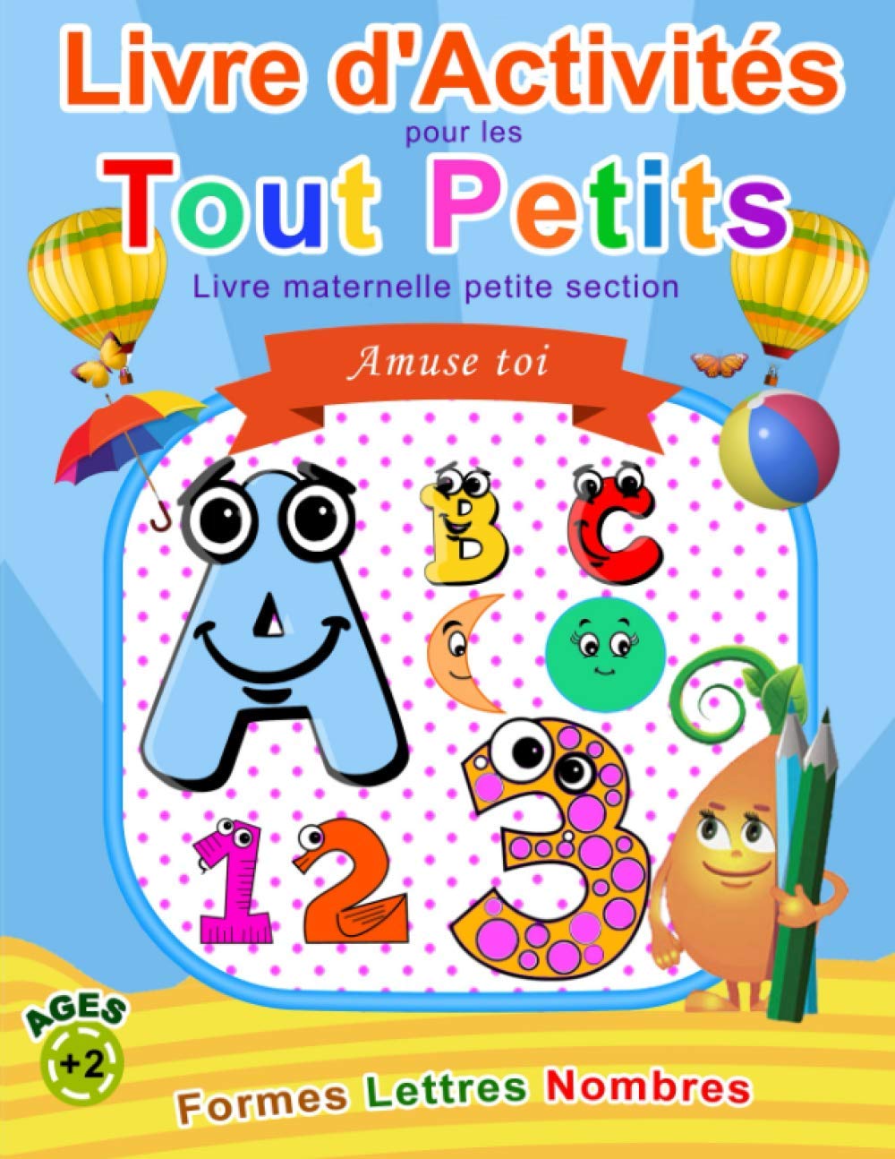 Buy Livre d'Activités Pour les Tout Petits: Livre Maternelle Petite ...