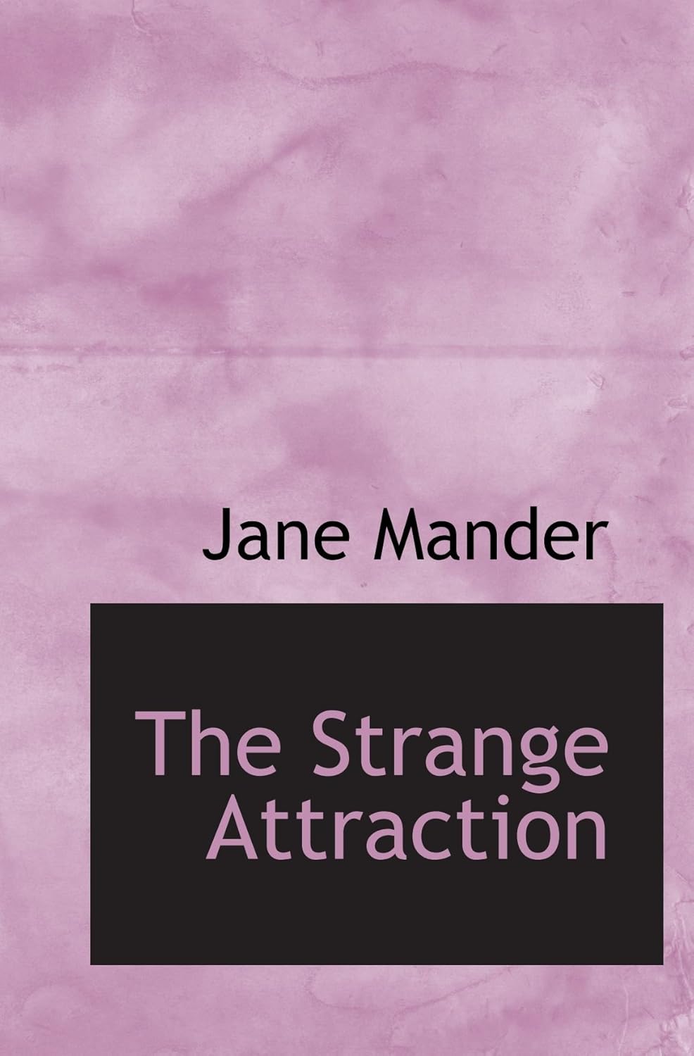 Amazon.com: The Strange Attraction: 9781117135915: Mander, Jane: Books