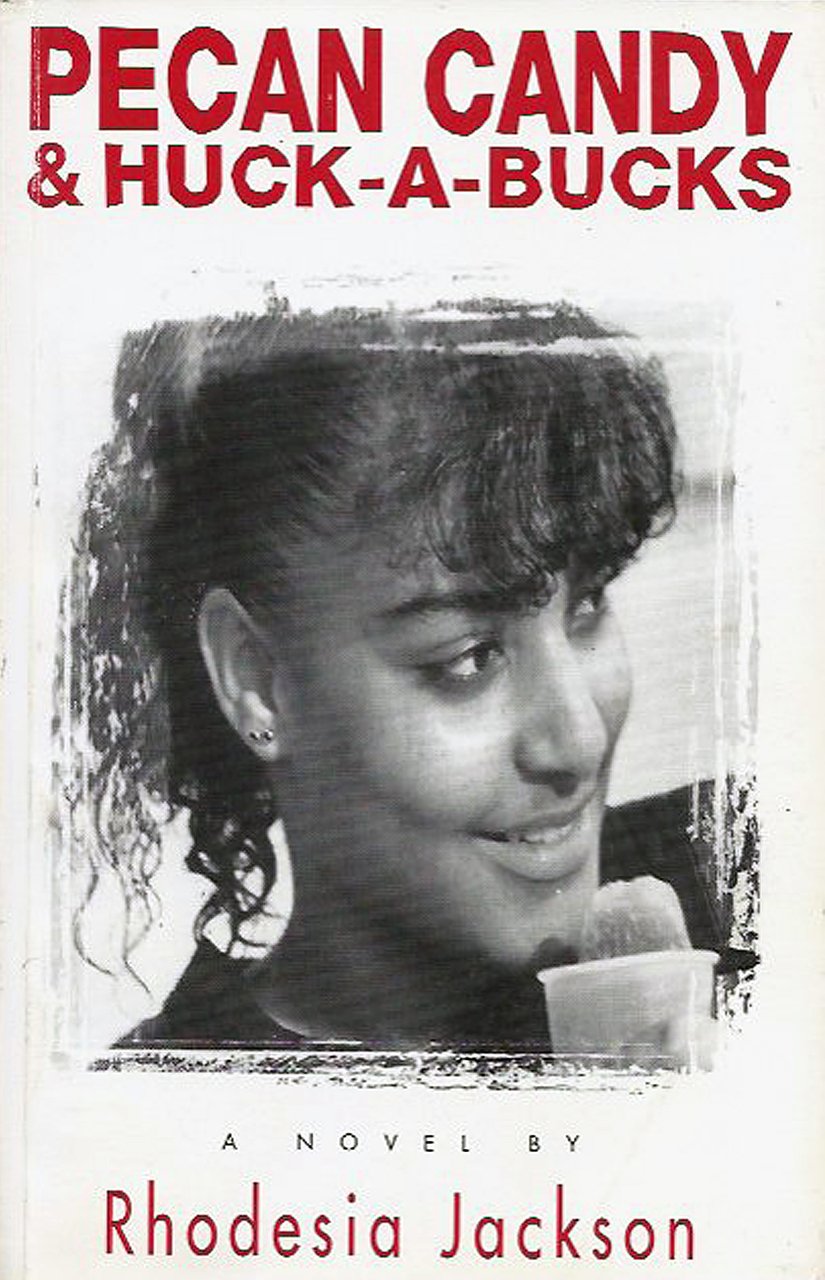 Pecan Candy and Huck-A-Bucks: Jackson, Rhodesia: 9780963728227: Amazon ...