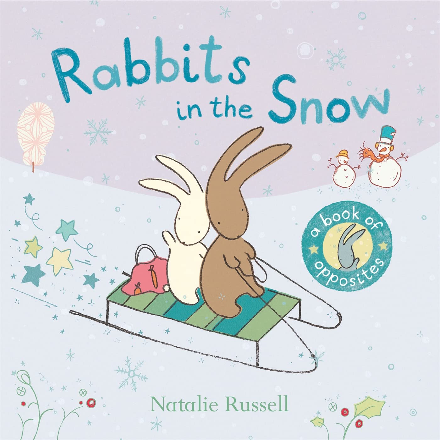 Rabbits in the Snow: A Book of Opposites : Russell, Natalie: Amazon.co ...