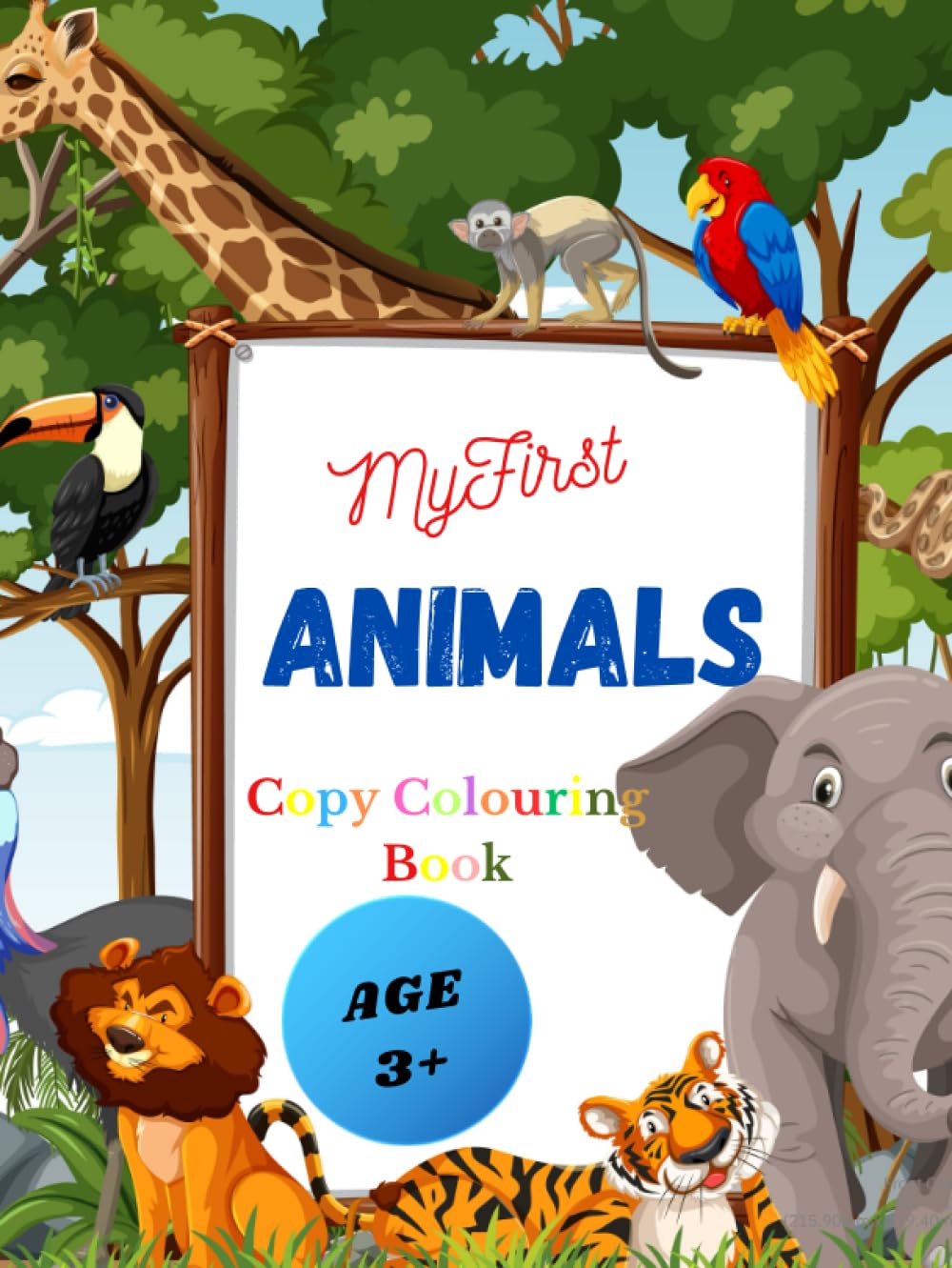 My First Animals Copy Colouring Book: Fun Activity crayon copy ...