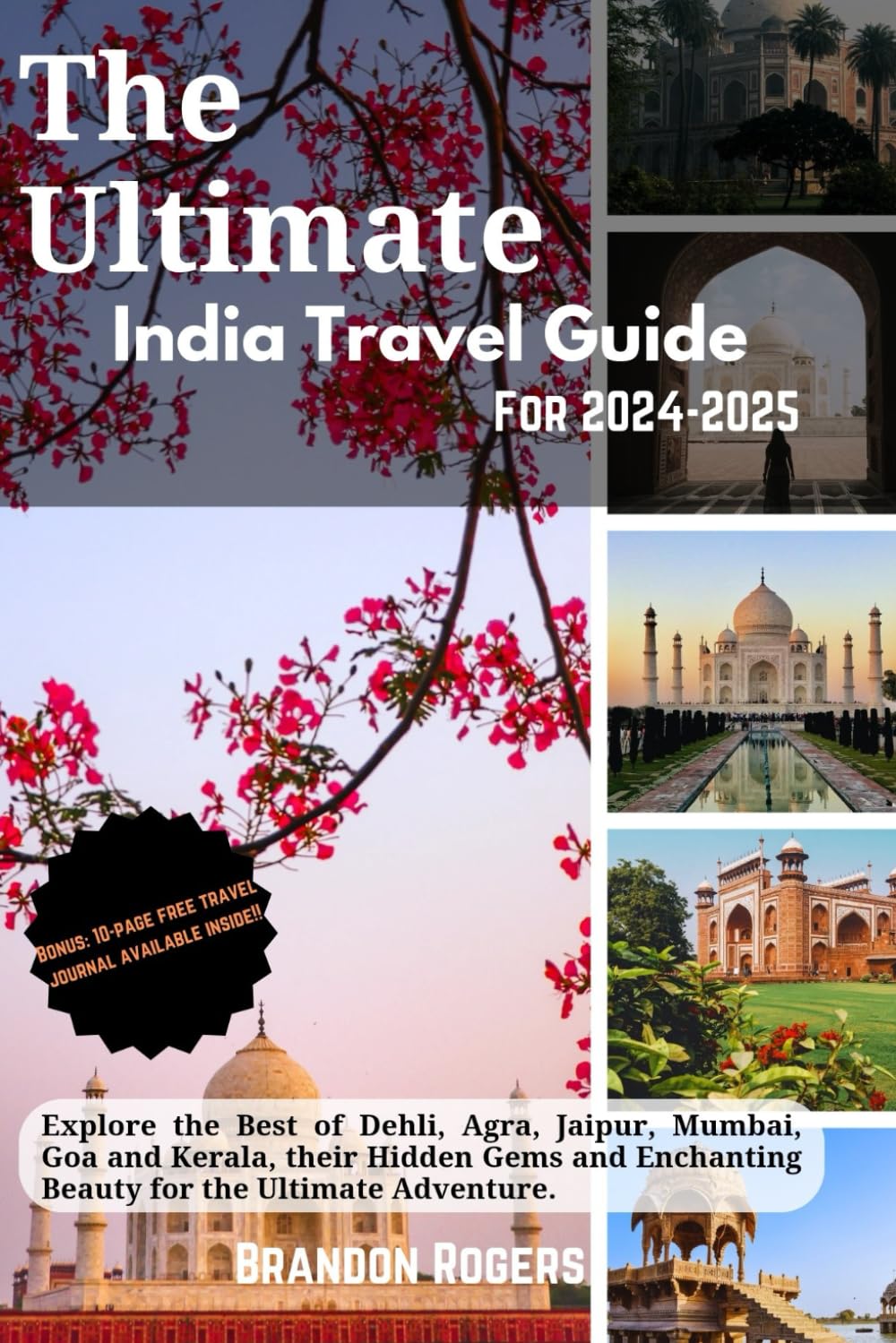 The Ultimate India Travel Guide for 2024-2025: Explore the Best of ...