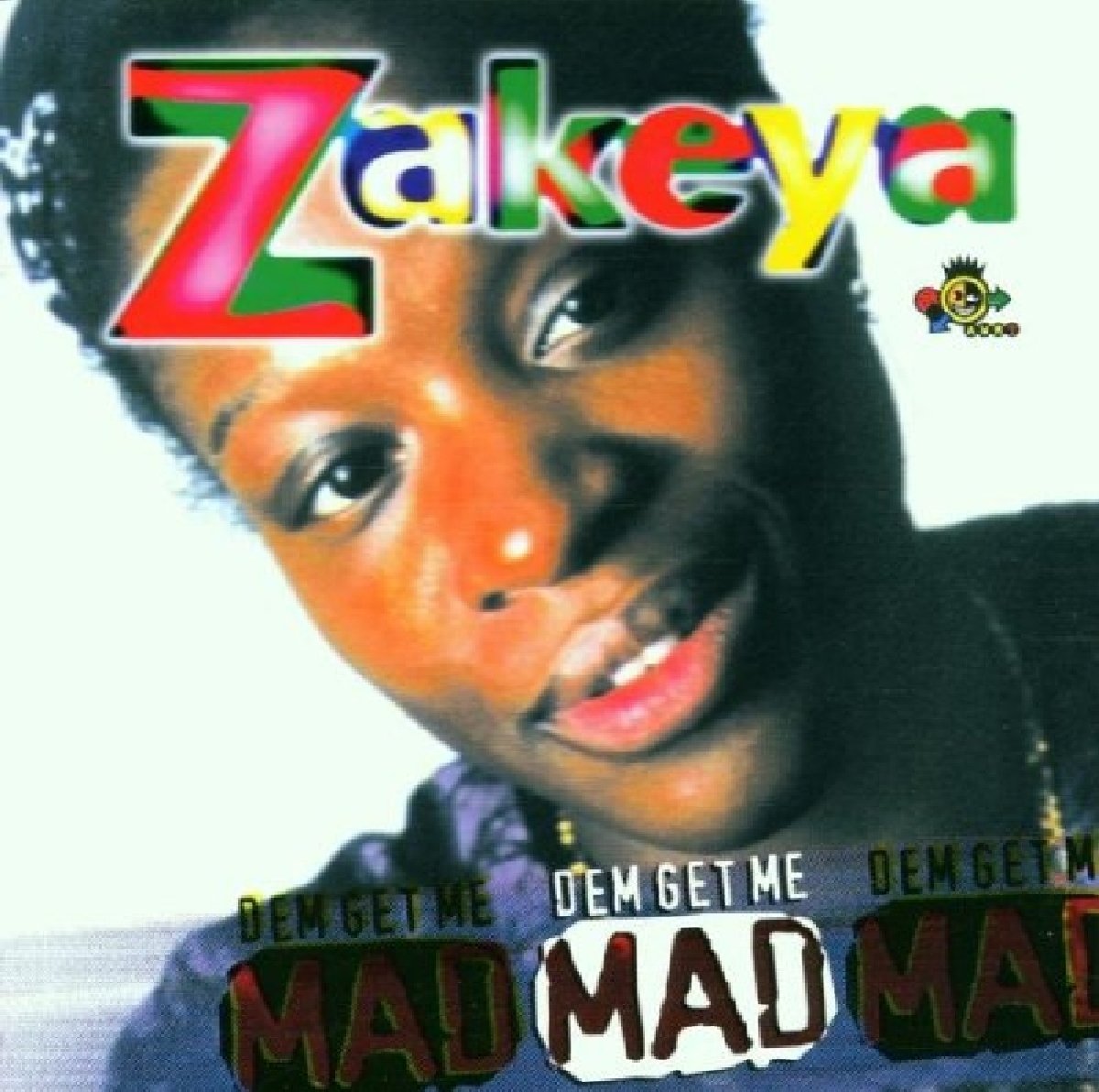 Zakeya - Dem Get Me Mad - Amazon.com Music