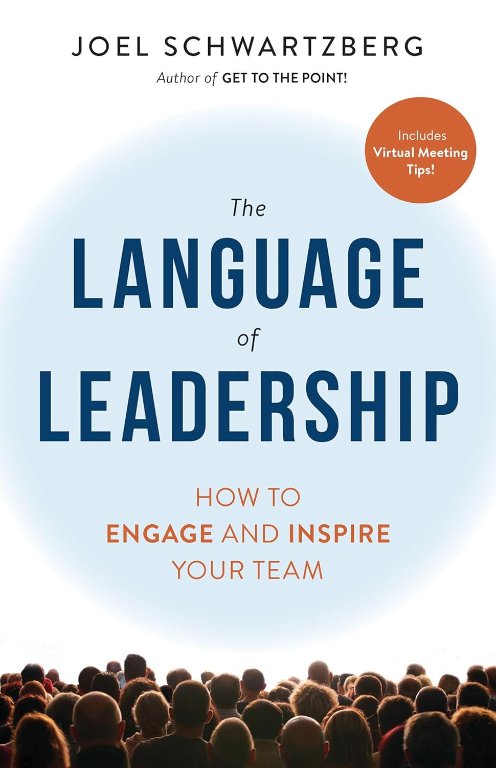 The Language of Leadership: How to Engage and Inspire Your Team ...