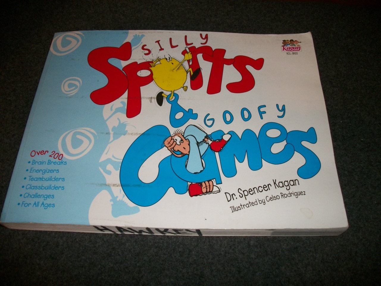 Silly Sports & Goofy Games: Kagan, Spencer: 9781879097568: Amazon.com ...