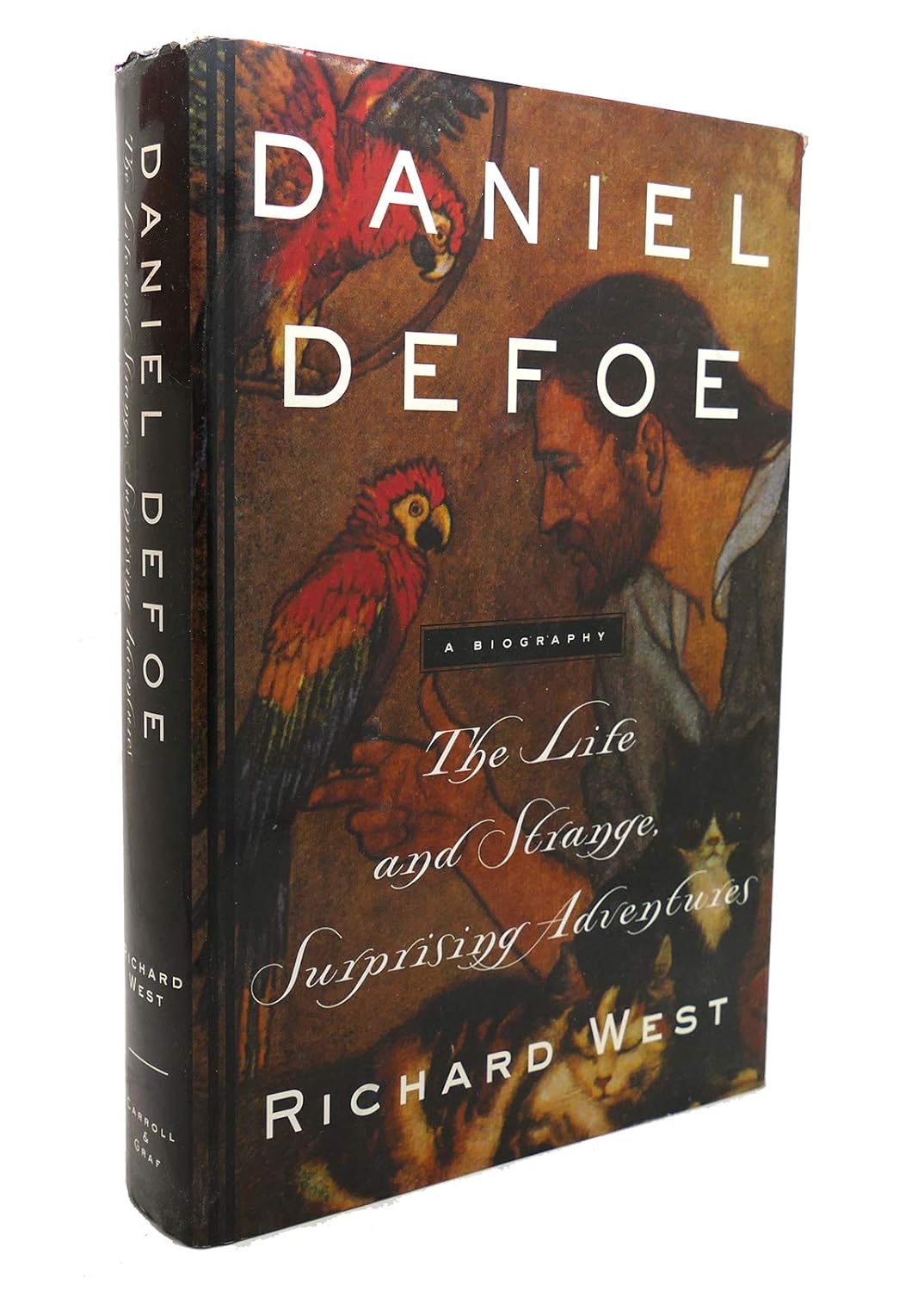 Amazon.com: Daniel Defoe: The Life and Strange, Surprising Adventures ...