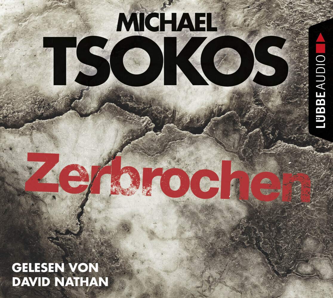Amazon.com: Zerbrochen: 9783785754344: Tsokos, Michael, Gößling ...