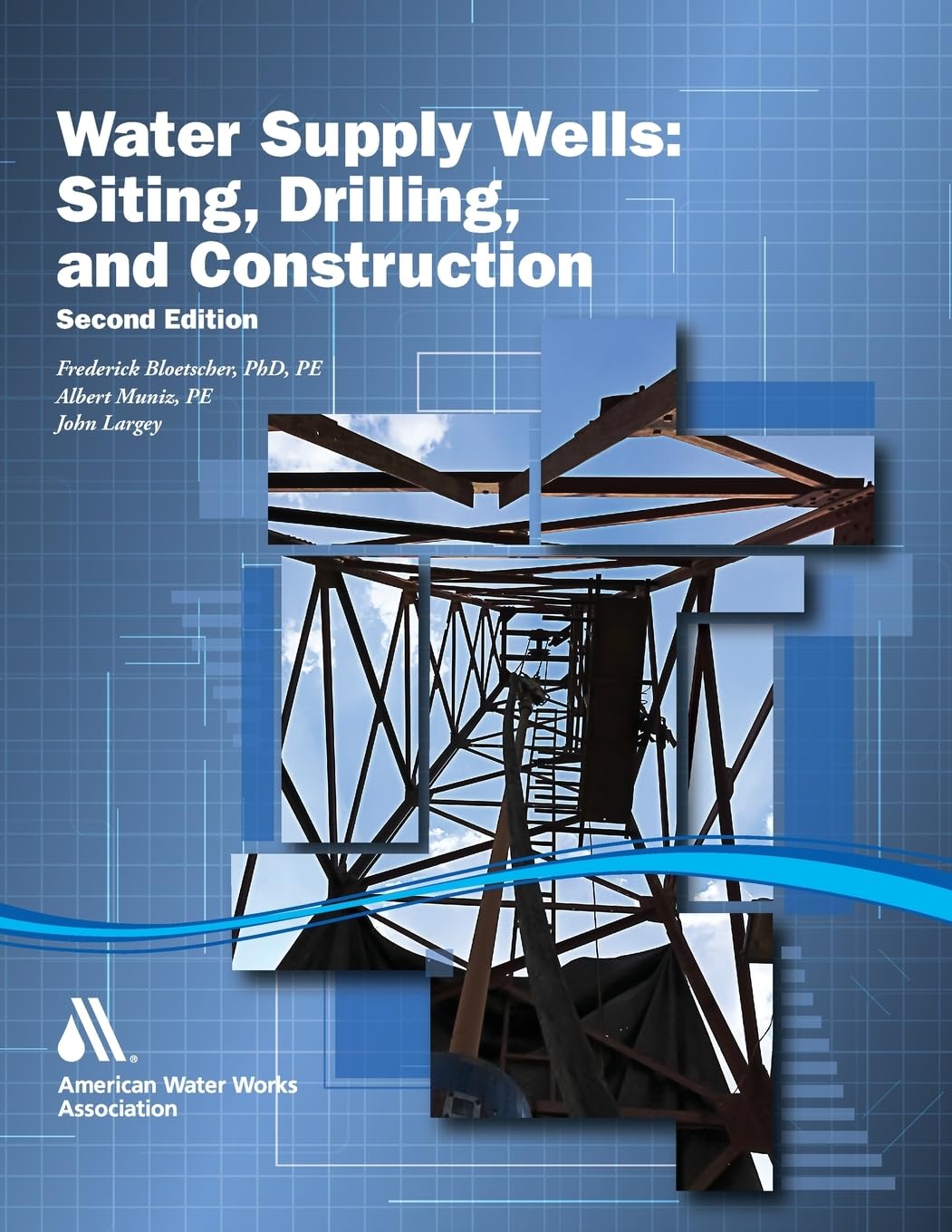 Siting, Drilling, and Construction of Water Supply Wells, Second ...