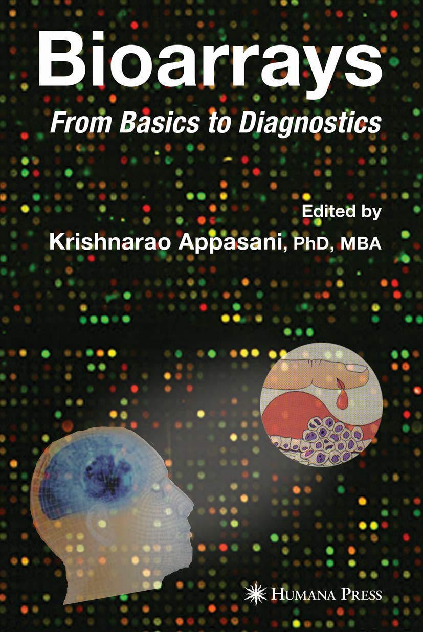 Bioarrays: From Basics to Diagnostics: 9781588294760: Medicine & Health ...