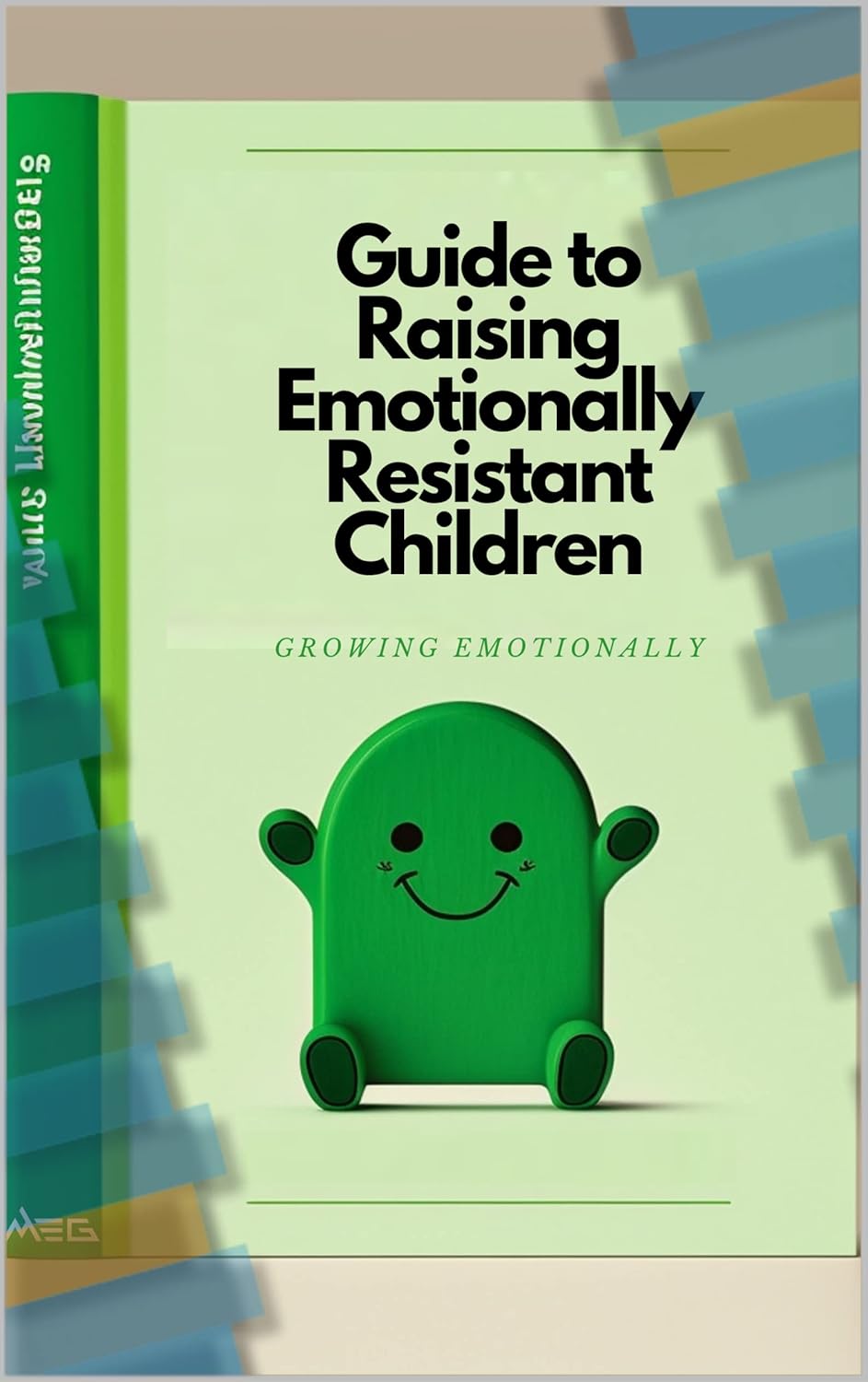 Amazon.com: Guide To Raising Emotionally Resistant Children eBook ...