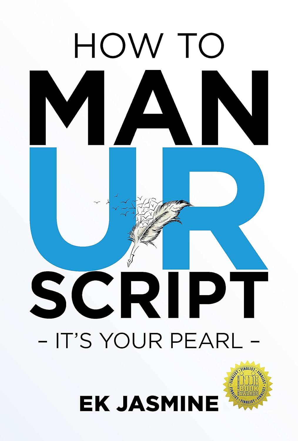 How to Man-Ur-Script: It's Your Pearl - Kindle edition by Jasmine, EK ...