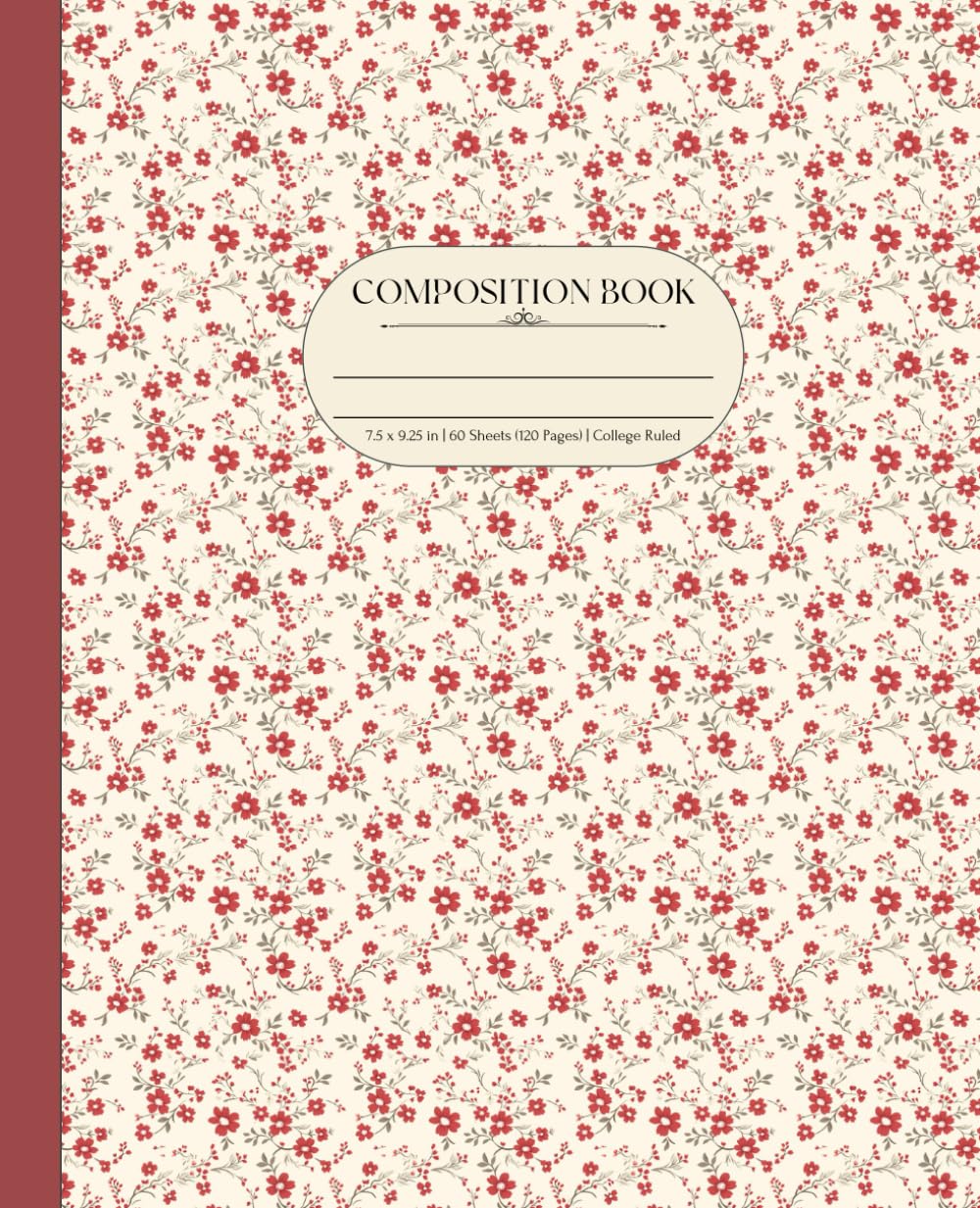 Composition Notebook: Cottagecore Style Red Flowers | 7.5" x 9.25 ...