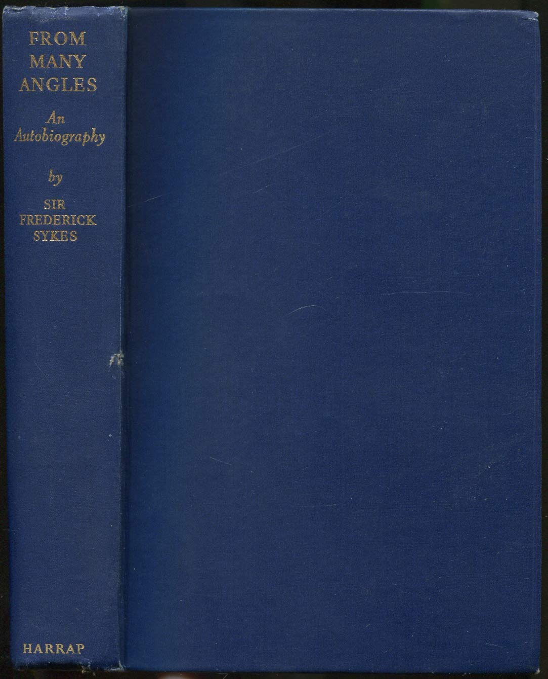 FROM MANY ANGLES AN AUTOBIOGRAPHY: Amazon.co.uk: RIGHT HON. SIR ...
