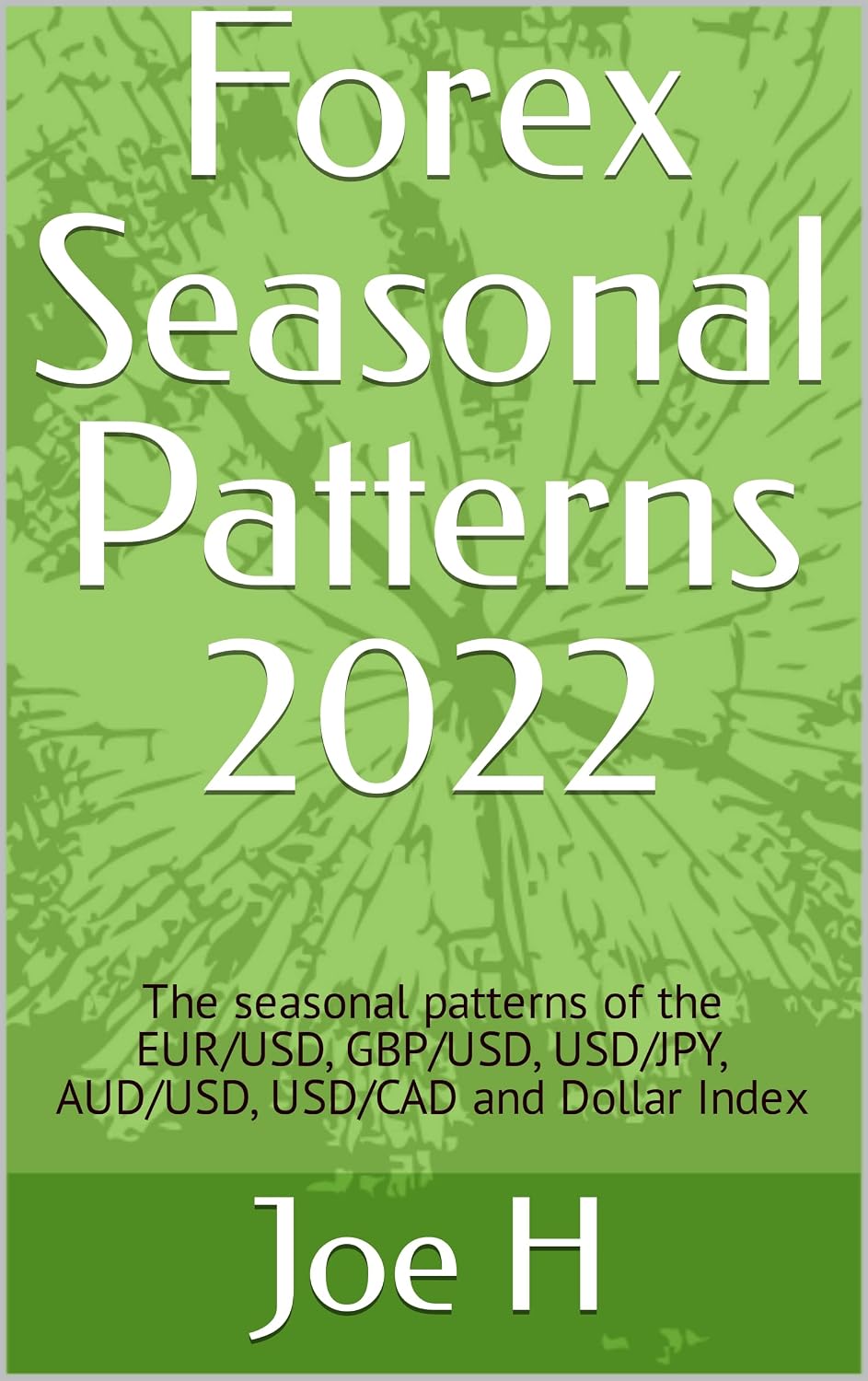 Amazon.com: Forex Seasonal Patterns 2023: The seasonal patterns of the ...